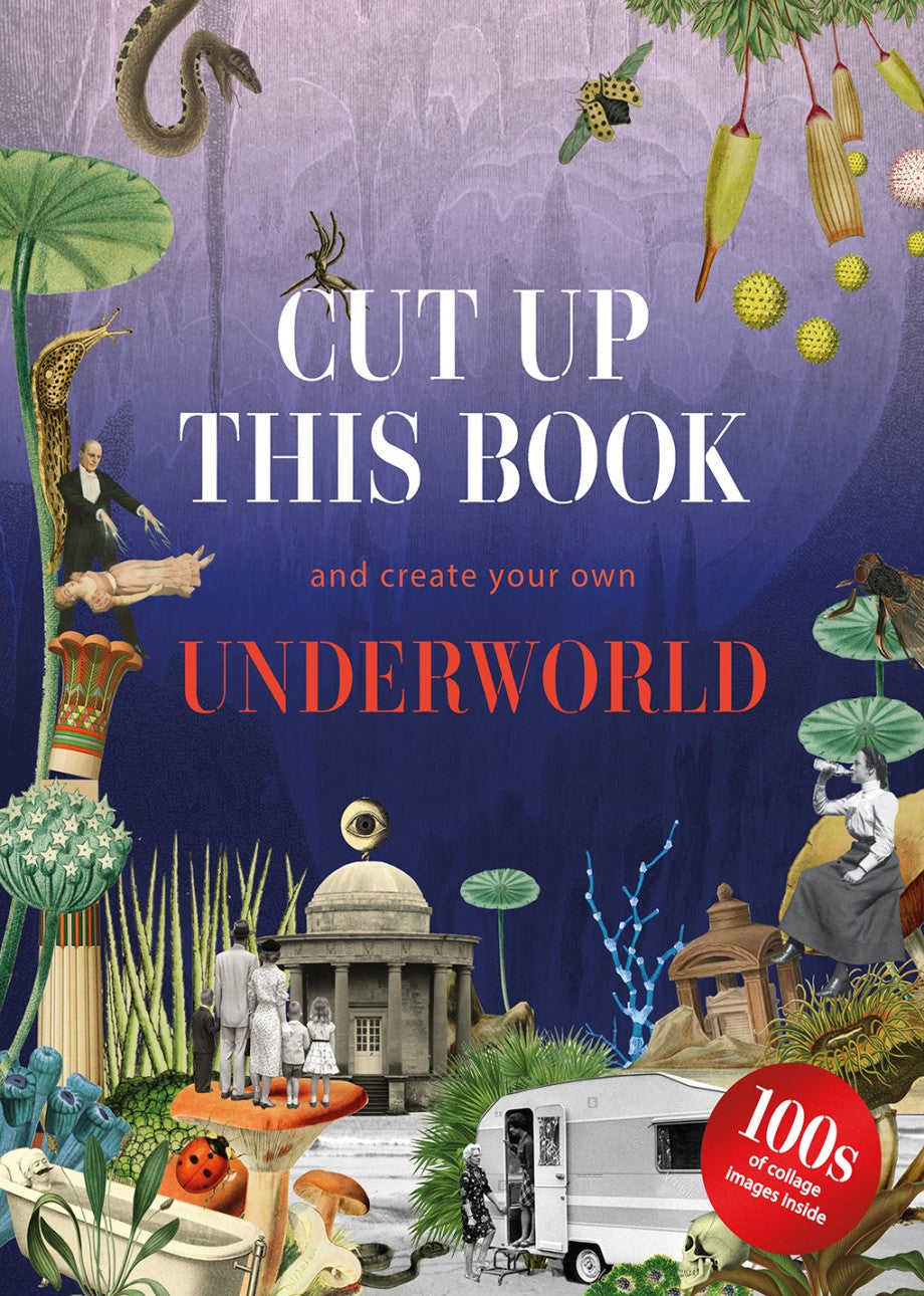Eliza Scott - Cut Up This Book and Create Your Own Underworld — Root ...
